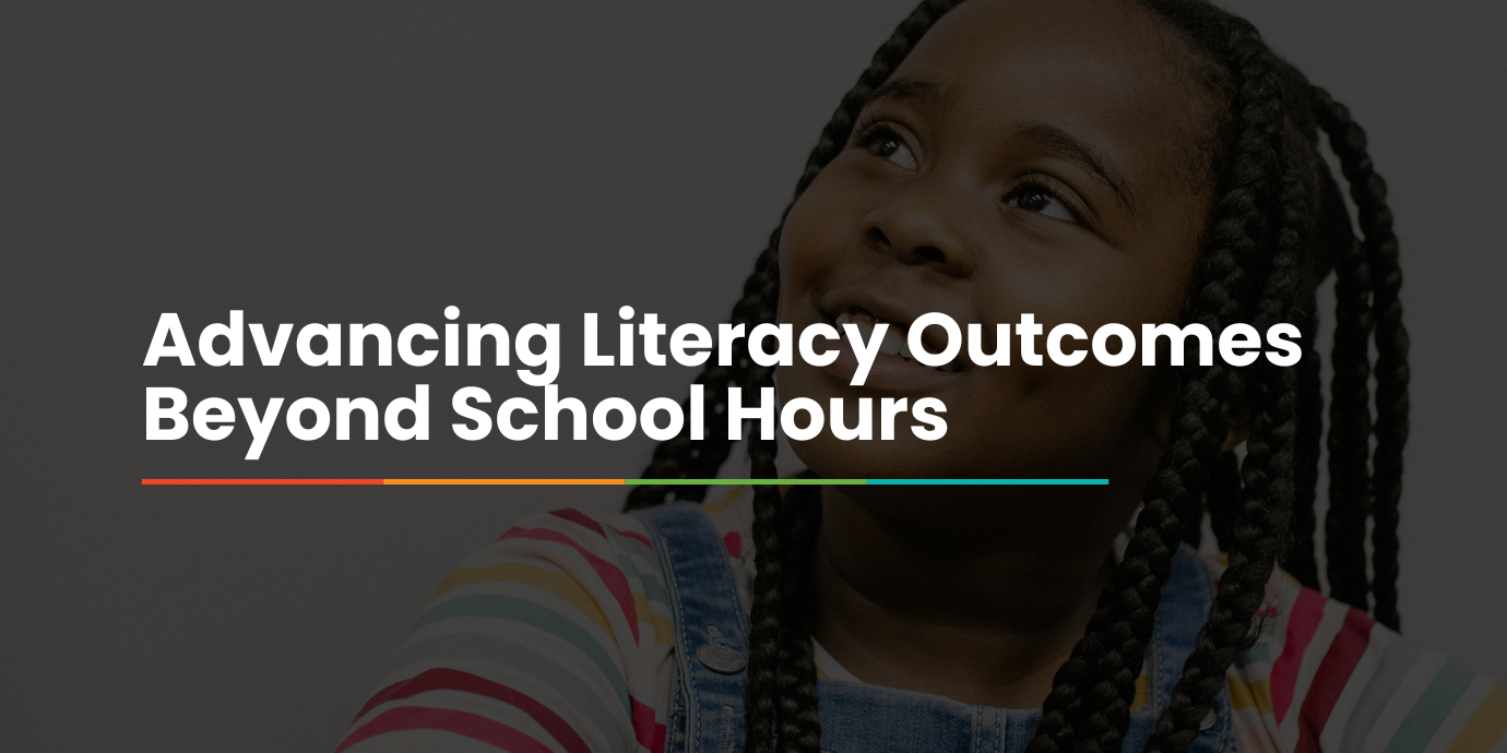 Advancing Literacy Outcomes Beyond School Hours